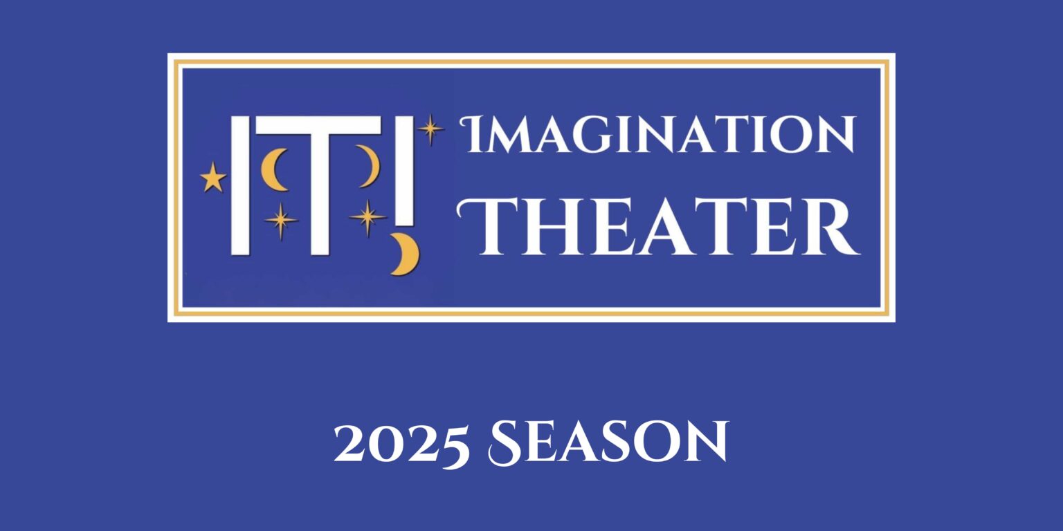 2025 SEASON | Imagination Theater